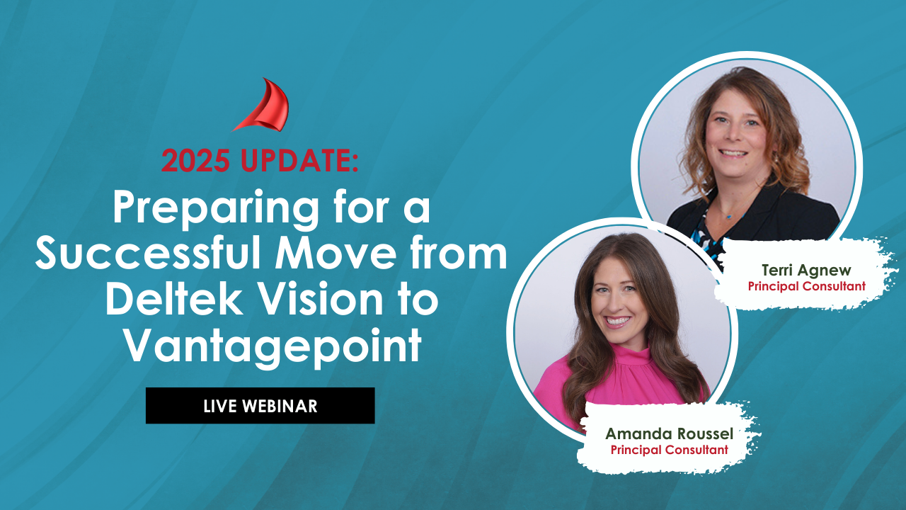 Preparing for a Successful Move from Deltek Vision to Vantagepoint: 2025 Update